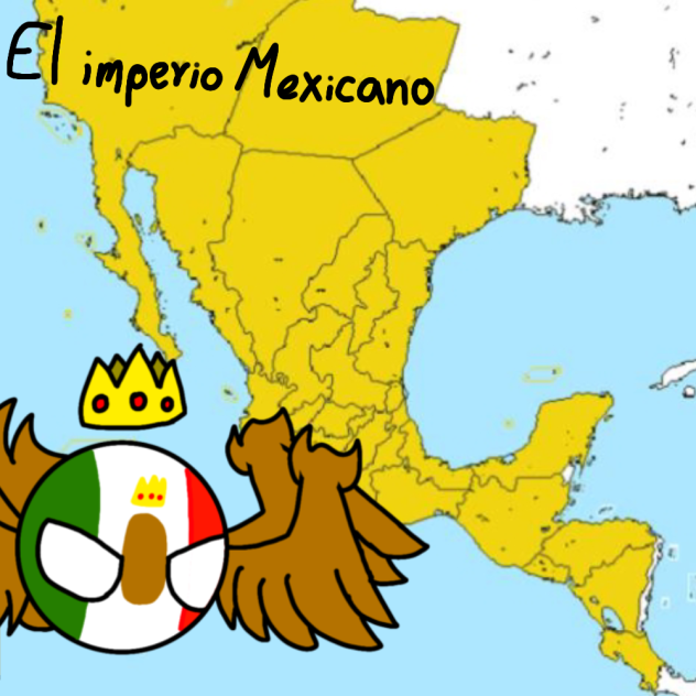 El Imperio Mexicano - ibisPaint