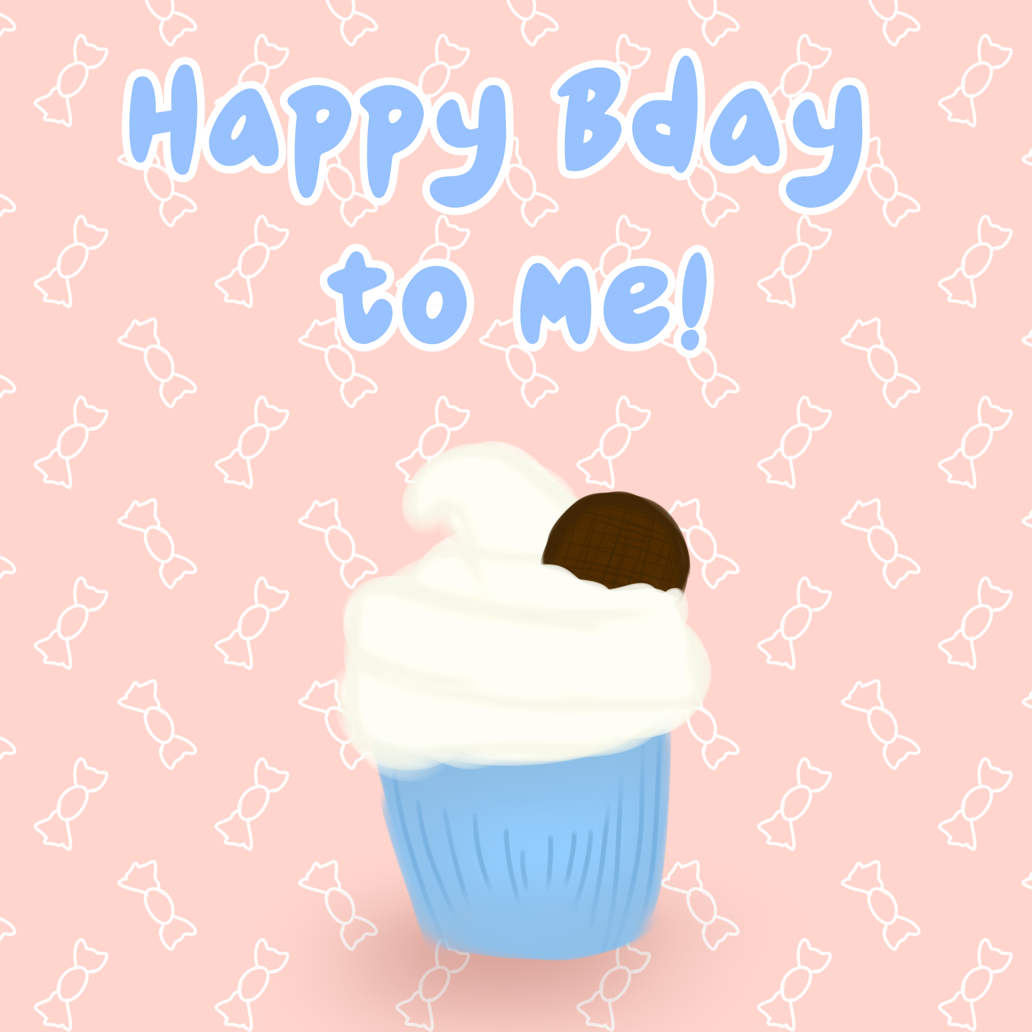 HAPPY BDAY TO ME! - ibisPaint