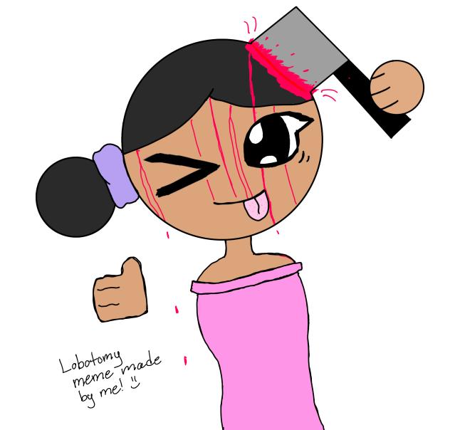 Lobotomy Meme - ibisPaint