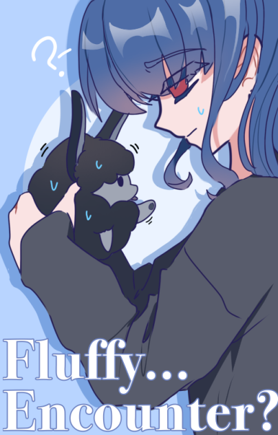 Fluffy… Encounter - ibisPaint