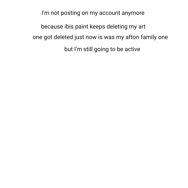 my last post ((maybe)) - ibisPaint