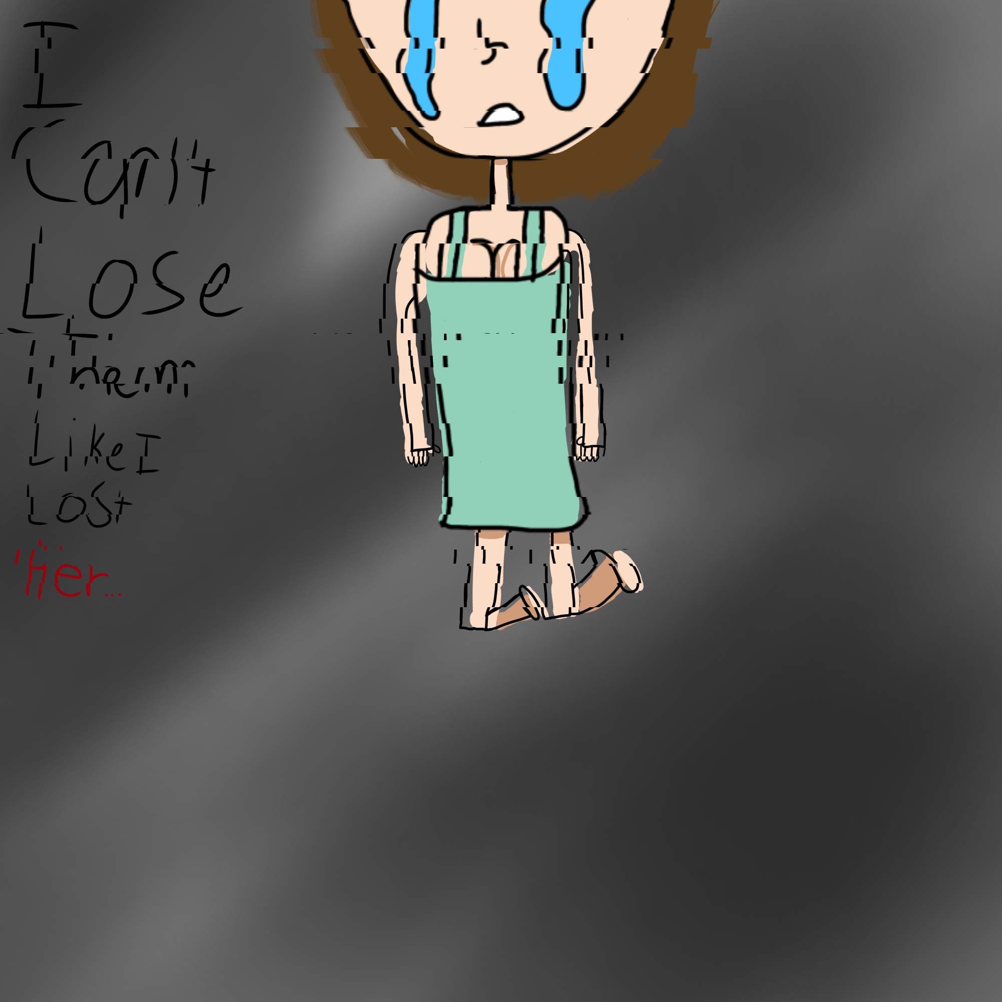 Like I lost her… - ibisPaint