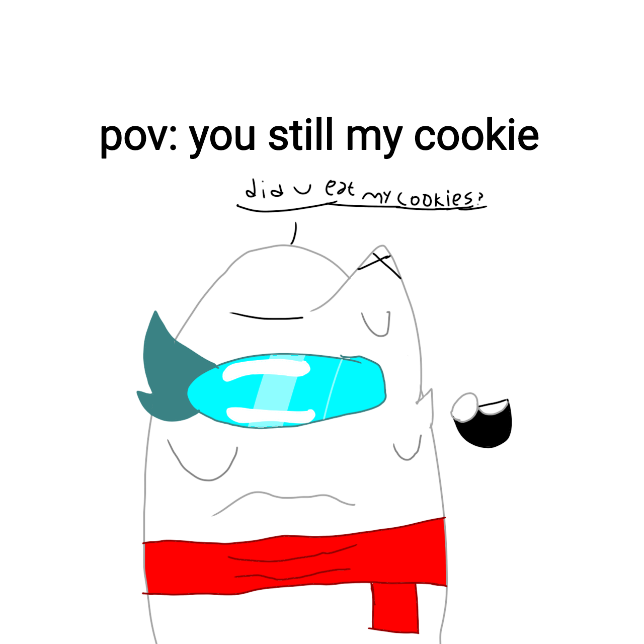 you eat my cookies - ibisPaint