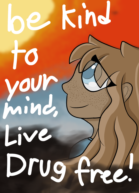 Be Kind To Your Mind, Live Drug Free! - ibisPaint