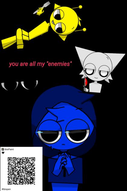 you are all my enemies - ibisPaint