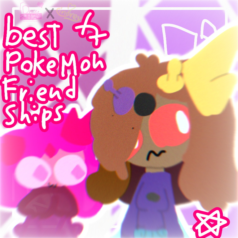 Best Pokemon FriendShips [denise x SLG] - ibisPaint