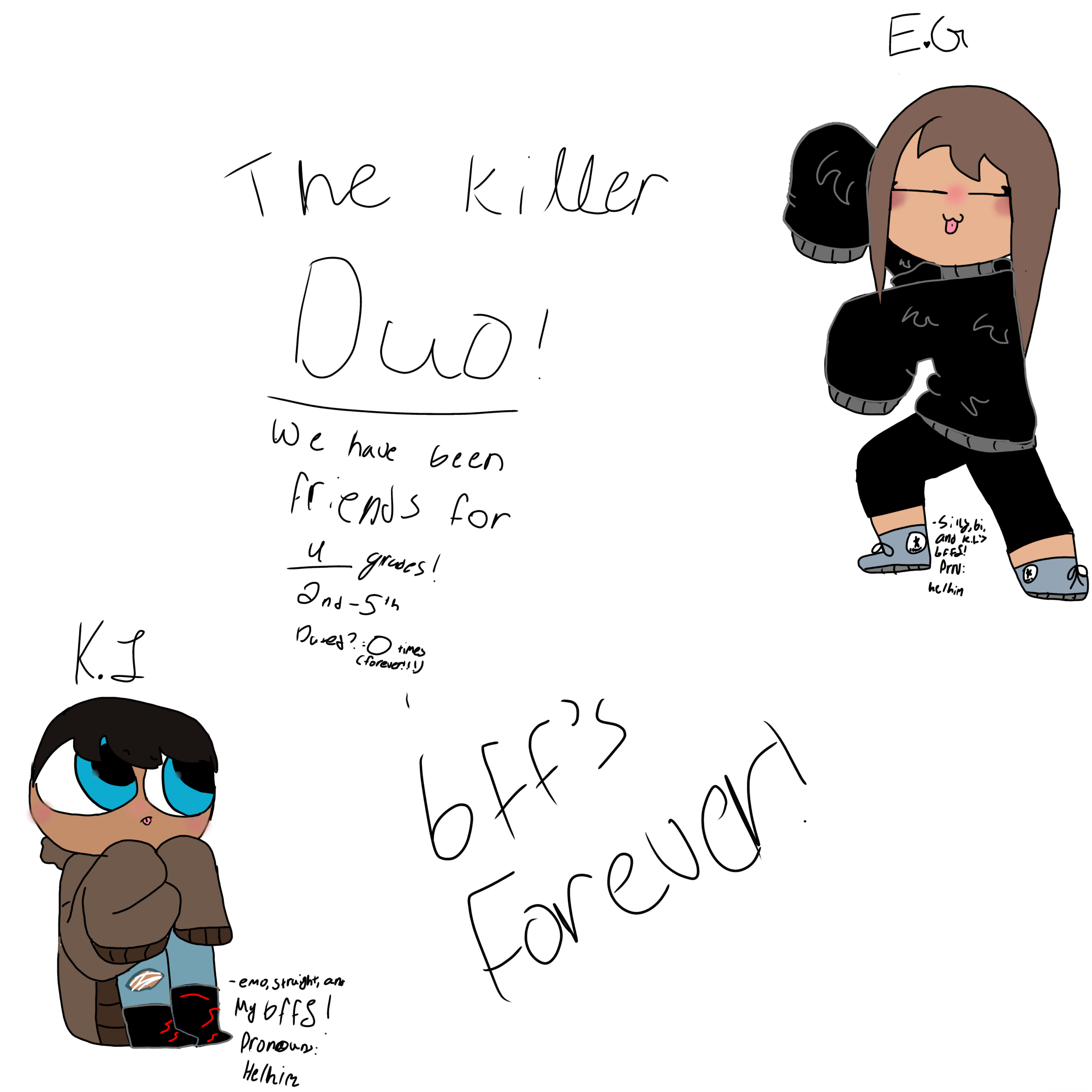 Meet the KILLER DUO or me and me bestie - ibisPaint