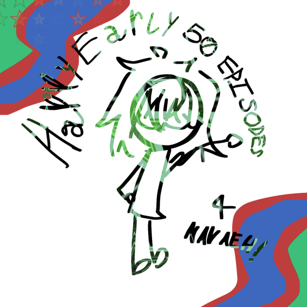 HAPPY EARLY 50 EPISODESS NAVAEH!!! - ibisPaint