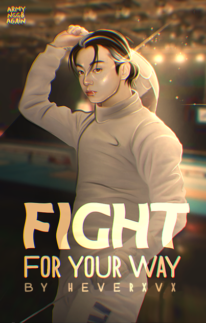Fight for your way - ibisPaint