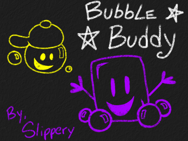 The Bubble Buddy - ibisPaint