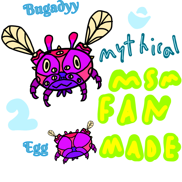 MSM Fanmade 2 Bugaddy mythical - ibisPaint