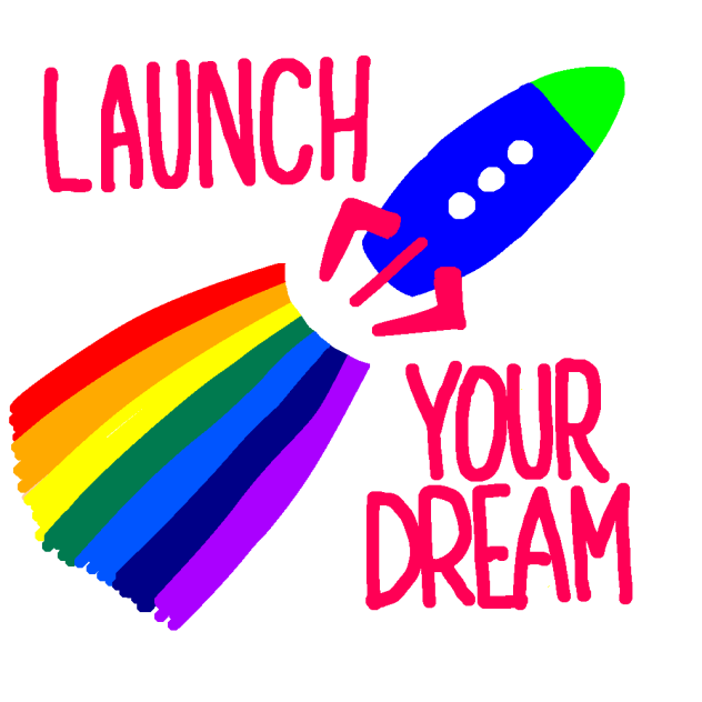 LAUNCH YOUR DREAM - ibisPaint