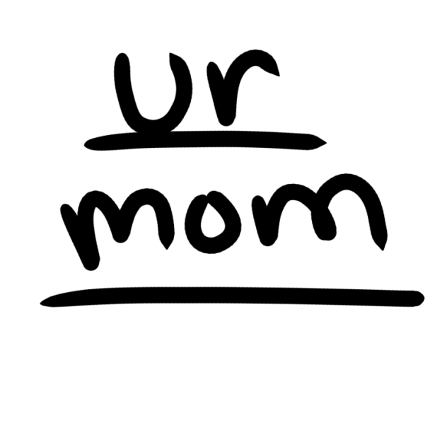 ur mom - ibisPaint