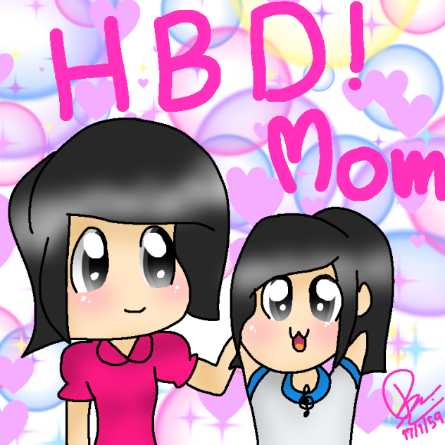 HBD Mom!!! - ibisPaint