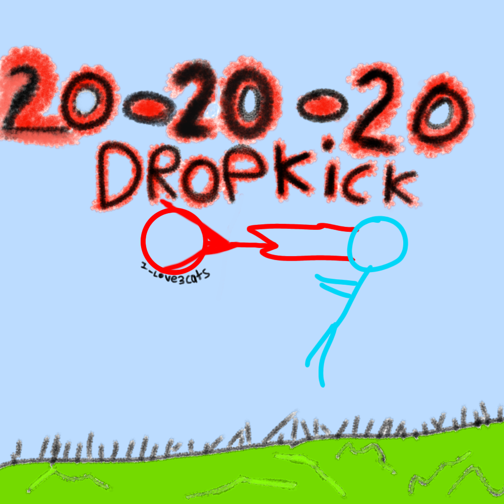 20-20-20-DROPKICK - ibisPaint