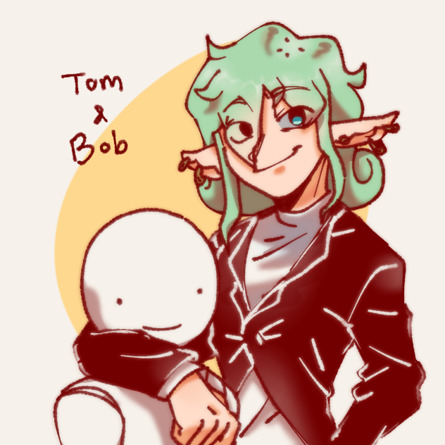 Tom And Bob 🦋 - ibisPaint
