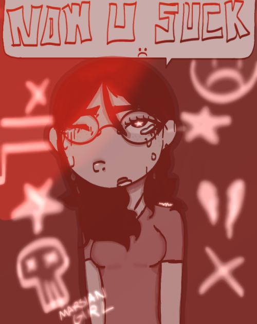 “now u suck” - ibisPaint