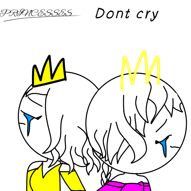 Princesses dont CRY - ibisPaint