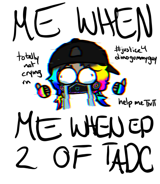 me when ep two of tadc - ibisPaint