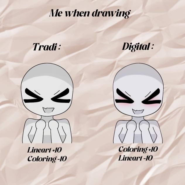 Me when drawing - ibisPaint