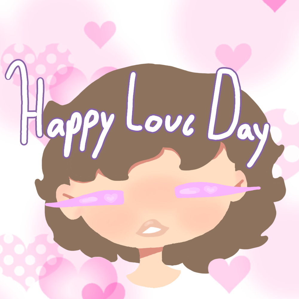Happy Love Day~! - ibisPaint