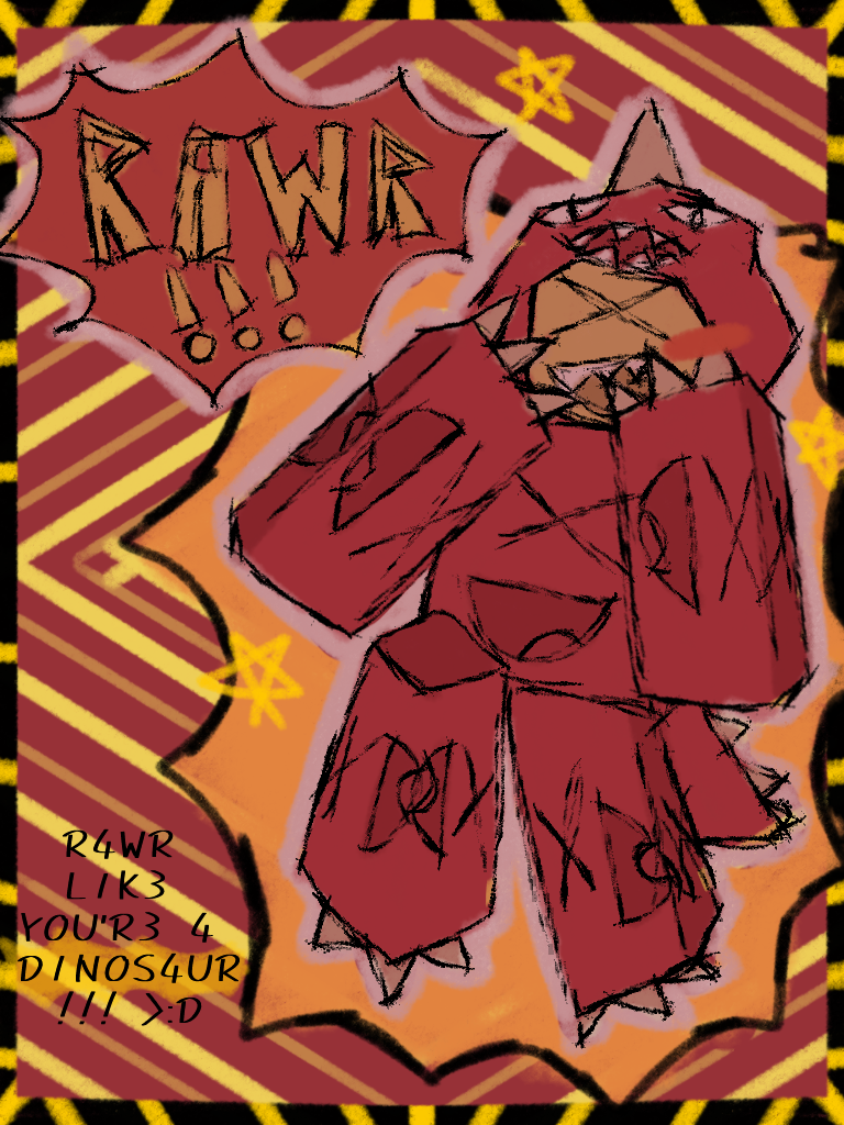 RAWR LIKE YOURE A DINOSAUR - ibisPaint