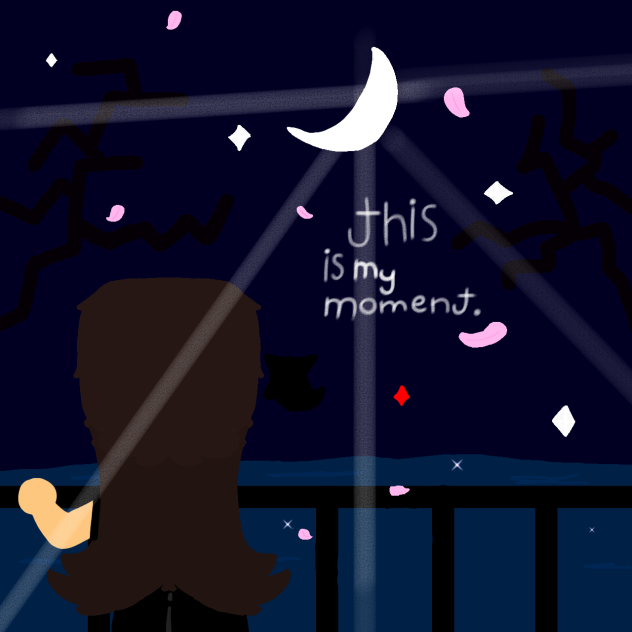 this is my moment. - ibisPaint