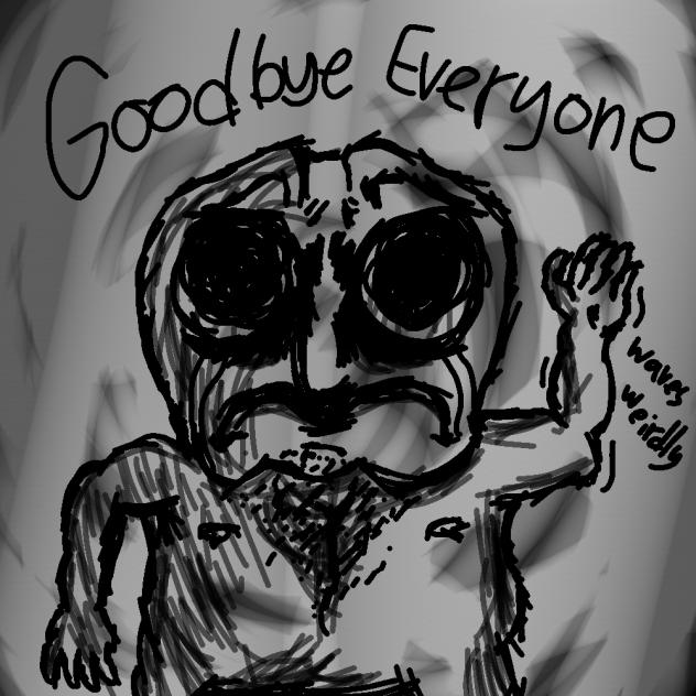 Goodbye everyone - ibisPaint