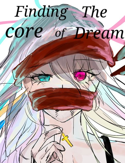 Finding the core of dream-지 (창작) - ibisPaint