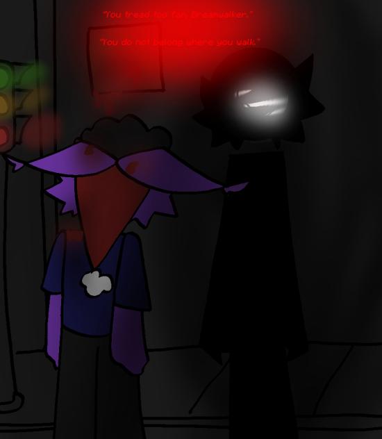 “You Tread too far, Dreamwalker.” - ibisPaint