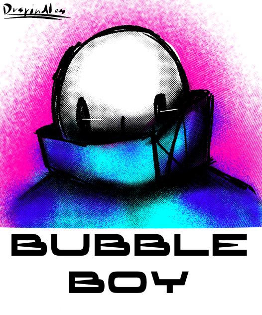 BUBBLE BOY(but edgier) - ibisPaint