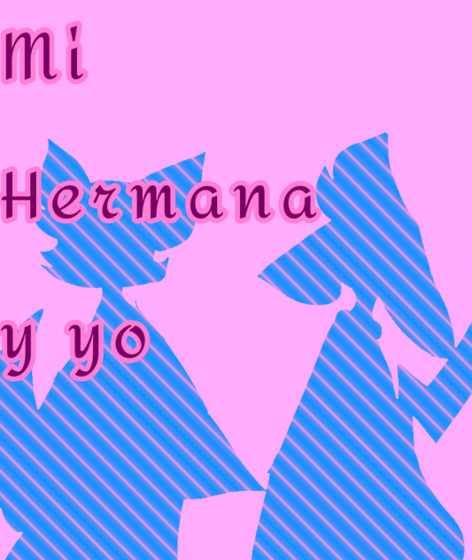 Mi Hermana y yo - ibisPaint