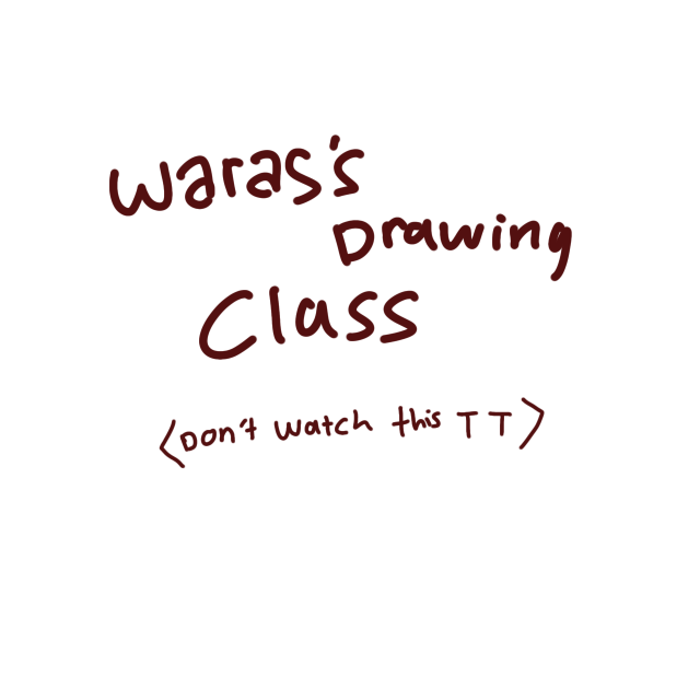 Waras’s drawing class - ibisPaint