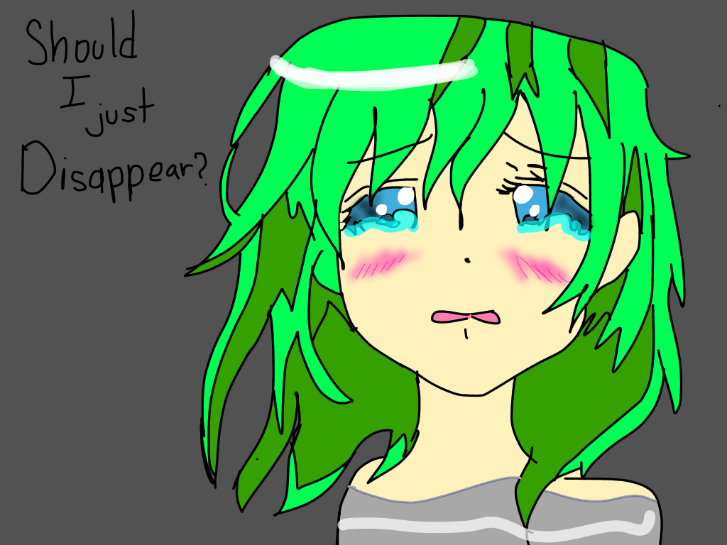 Should I just Disappear... - ibisPaint