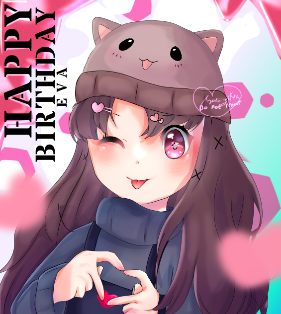 HAPPY (LATE) BIRTHDAY EVA - ibisPaint