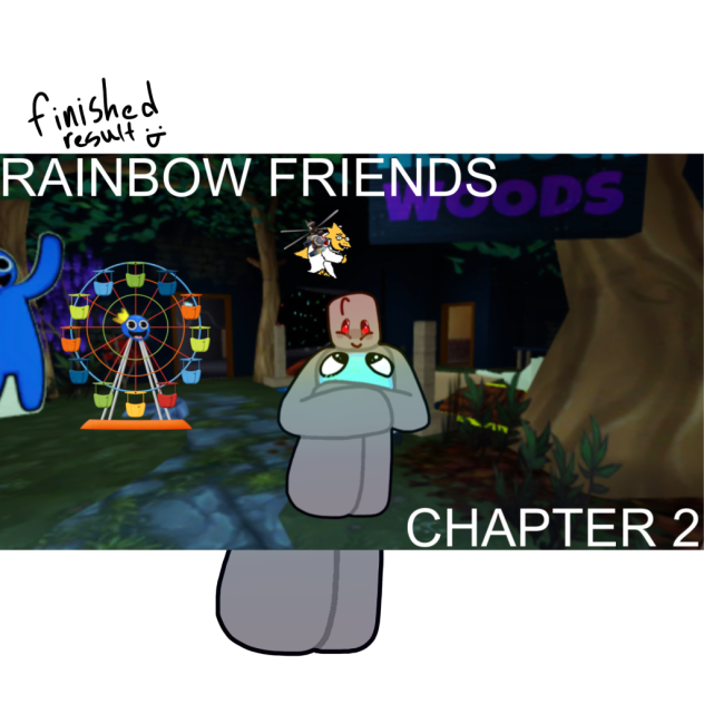 Rainbow Friends Chapter 2 Fanart - ibisPaint