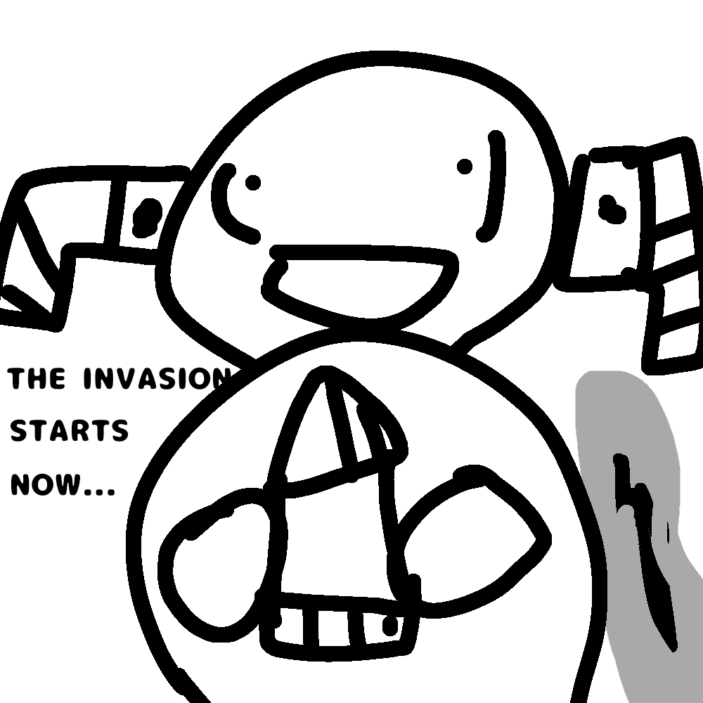 THE INVASION STARTS NOW - ibisPaint