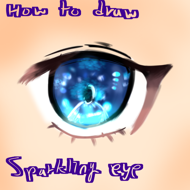 How to draw a Sparkling Eye(by Squilf)!! - ibisPaint