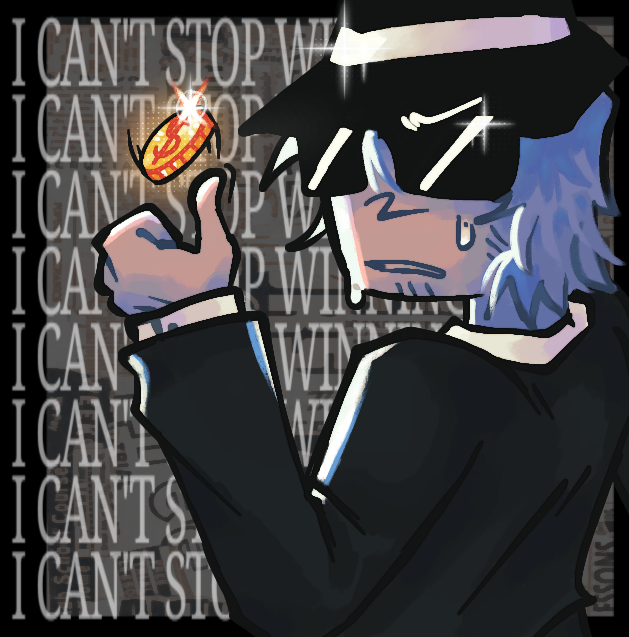 I CANT STOP WINNING! 🪙 - ibisPaint