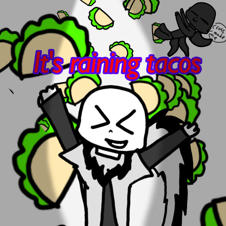 ITS RAINING TACOS! SPEEDPAINT - ibisPaint