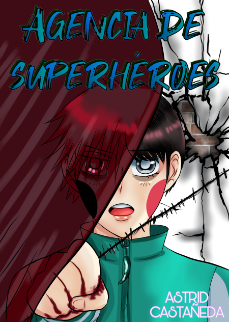 AGENCIA DE SUPERHÉROES 1 💪💪 - ibisPaint