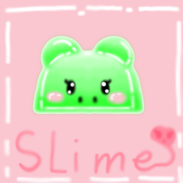 Slime💚🐻 - ibisPaint