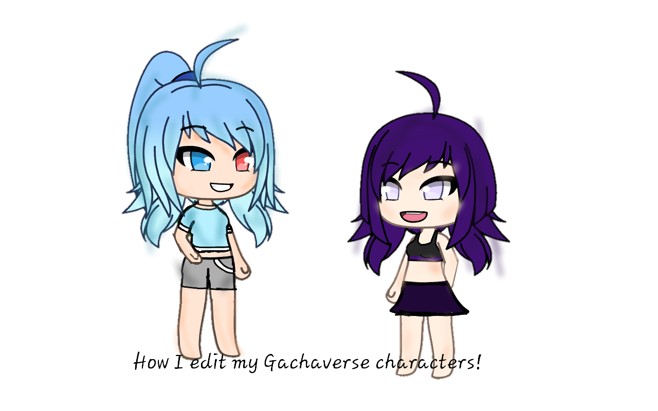 How I felt my Gachaverse characters! - ibisPaint