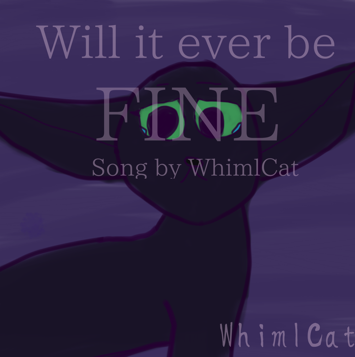 Will It Ever be Fine - ibisPaint