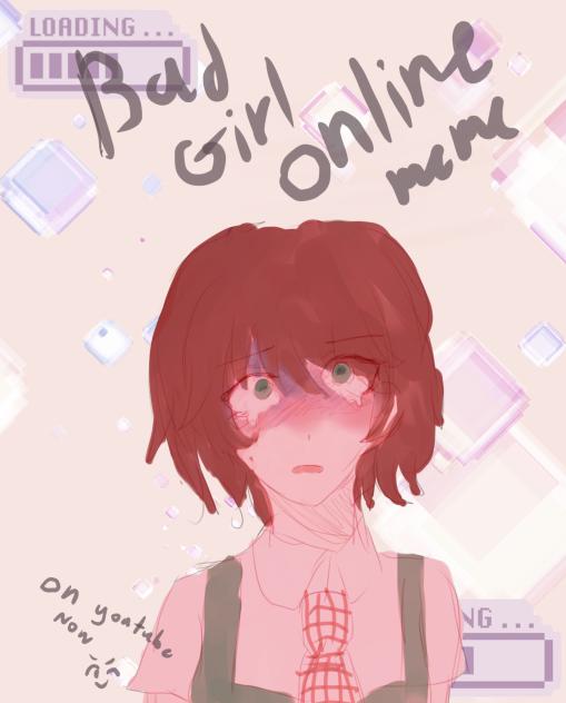 Bad Girl Online - ibisPaint