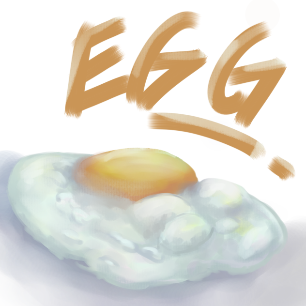 EGG_. - ibisPaint