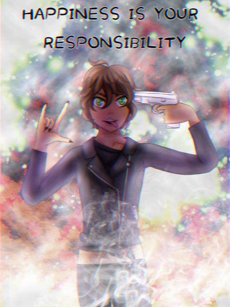 HAPPINESS IS YOUR RESPONSIBILITY- Elijah - ibisPaint