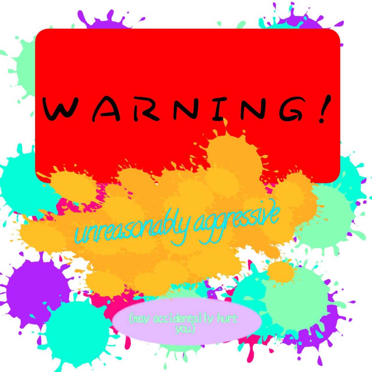 unreasonably aggressive - ibisPaint