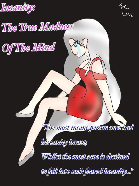 Insanity The True Madness Of The Mind - ibisPaint
