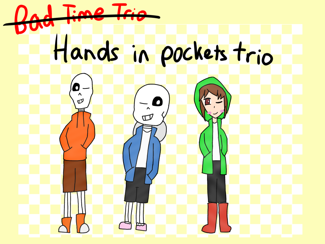 Hands In Pockets- I mean Bad Time Trio! - ibisPaint